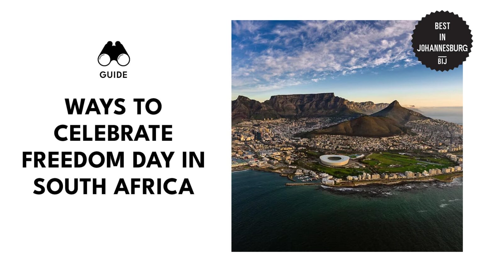 Freedom and Fun: Celebrating Freedom Day In South Africa [2026]