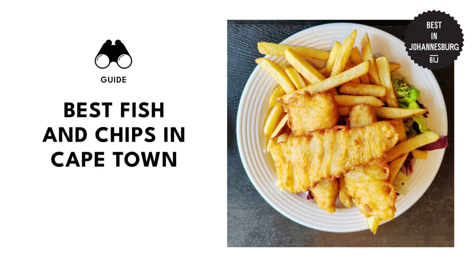 Cape Town’s Top 15 Fish and Chips Spots You’ll Love