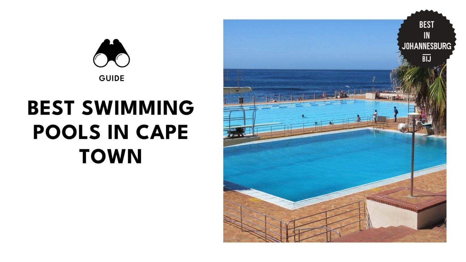We dove into the top 8 swimming pools in Cape Town literally