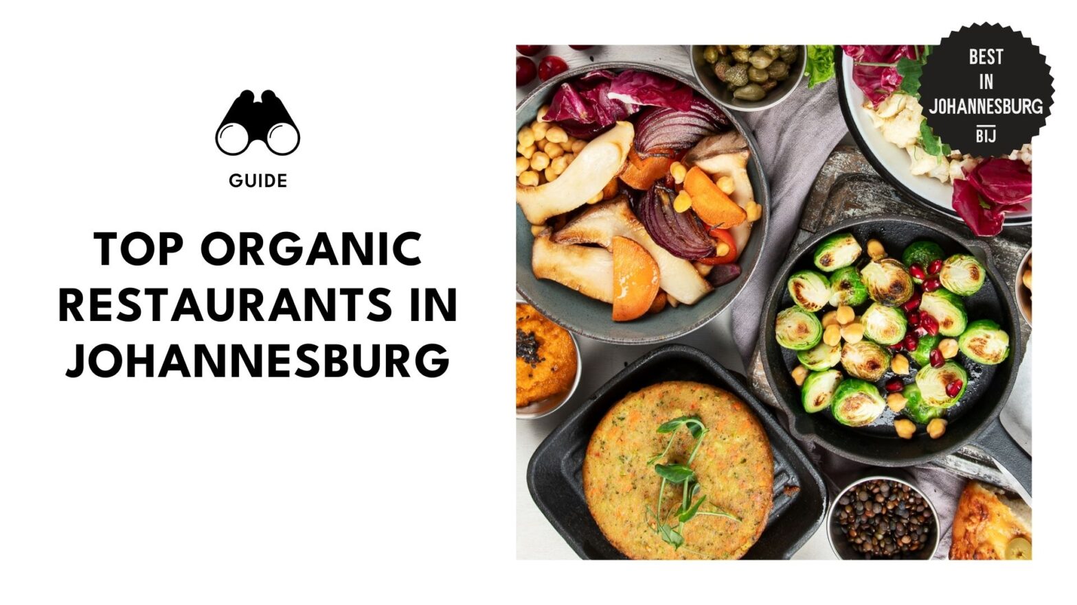 Top 7 Fresh & Guilt-Free Organic Restaurants in Johannesburg [2025]