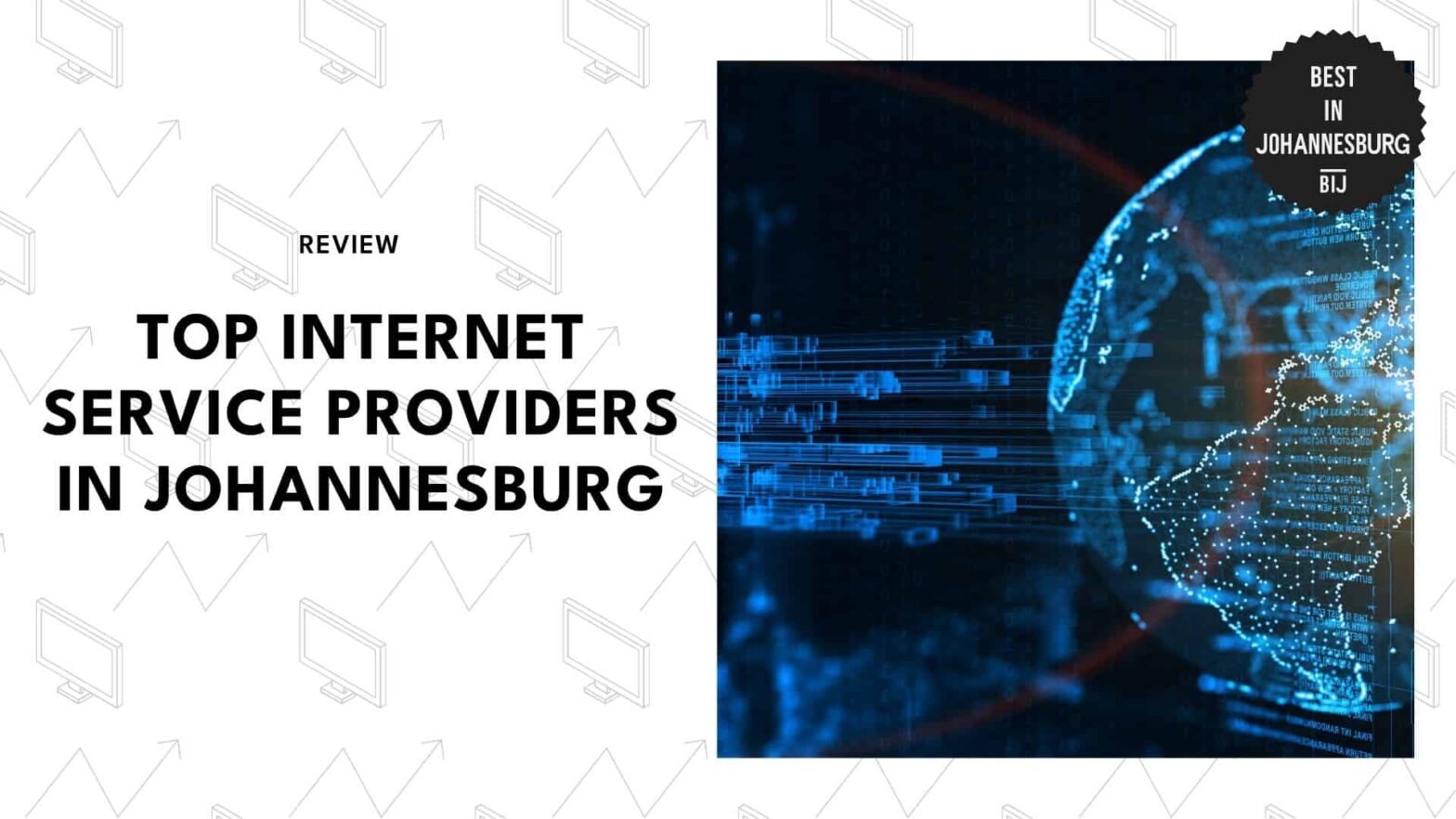 5 Fastest Johannesburg Internet Service Providers [2025 ]